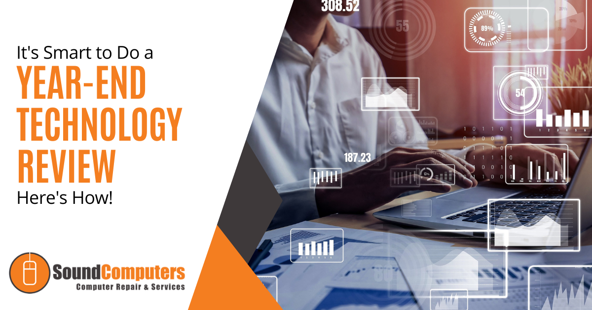 It's Smart to Do a Year-End Technology Review. Here's how! - Sound ...