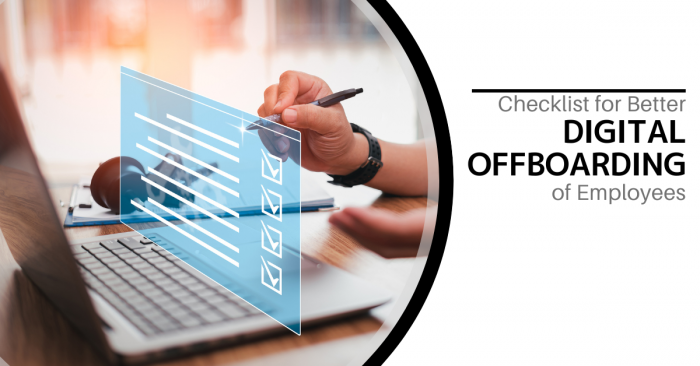 Checklist for Better Digital Offboarding of Employees