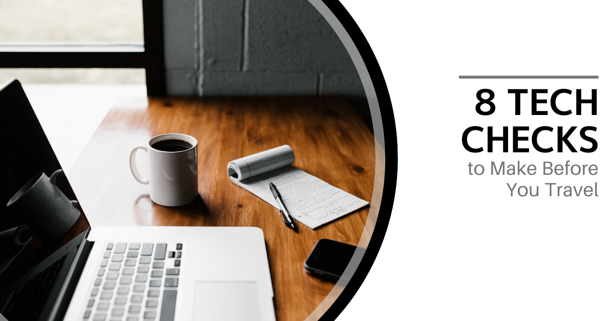 8 Tech Checks to Make Before You Travel - Sound Computers | Westbrook, CT