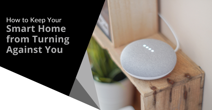 How to Keep Your Smart Home from Turning Against You - Sound Computers ...