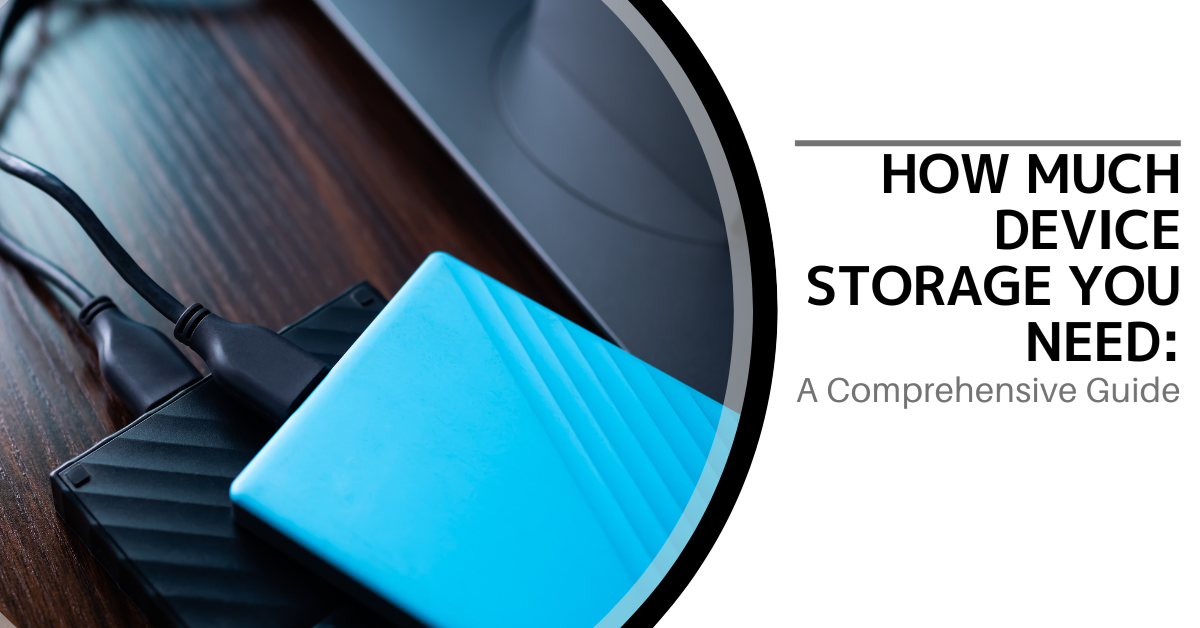 How Much Device Storage Do You Need? - Sound Computers | Westbrook, CT